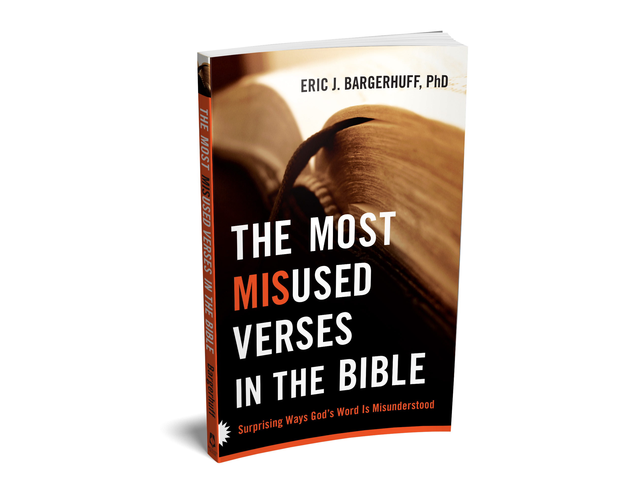 Dan Pitts - THE MOST MISUSED VERSES IN THE BIBLE